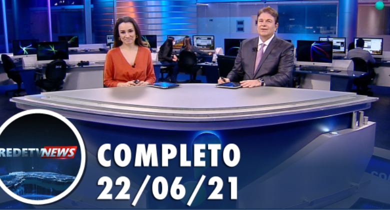 Assista à íntegra do RedeTV News de 22 de junho de 2021 | RedeTV! Em ... Assista à íntegra do RedeTV News de 22 de junho de 2021 | RedeTV! Em ...